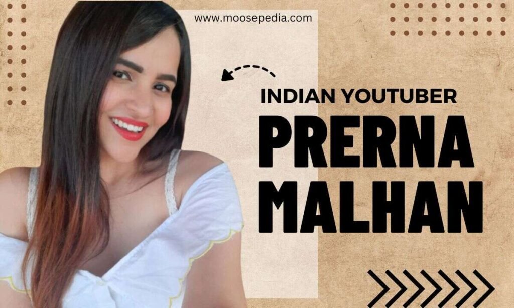 Prerna Malhan: Indian Youtuber Famous for Travel Vlogs - Moosepedia
